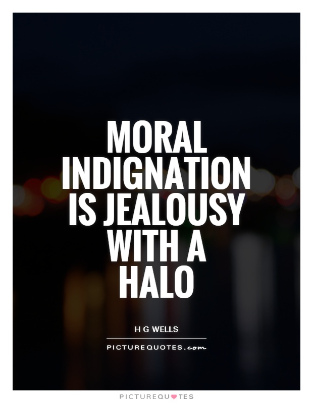 Moral Indignation, Jealous much? (25|40) - ROTB