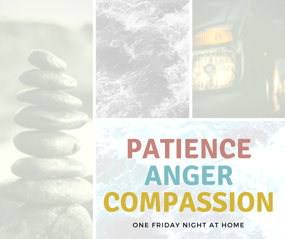 Patience, Anger, Compassion - ROTB